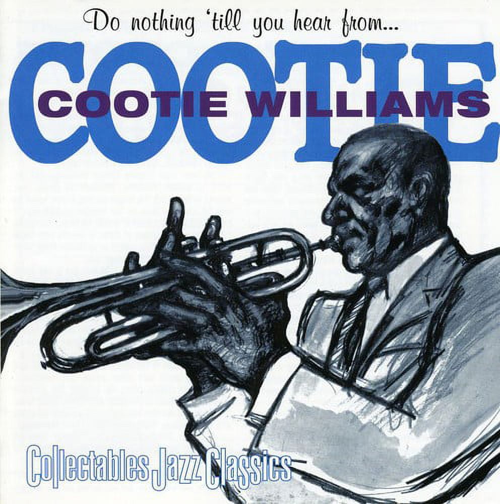 Cootie Williams - Do Nothing Till You Hear from Me - Music ...