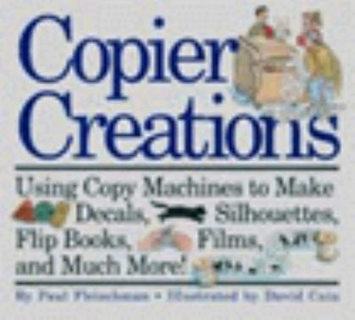 Copier Creations : Using Copy Machines to Make Decals, Silhouette ...