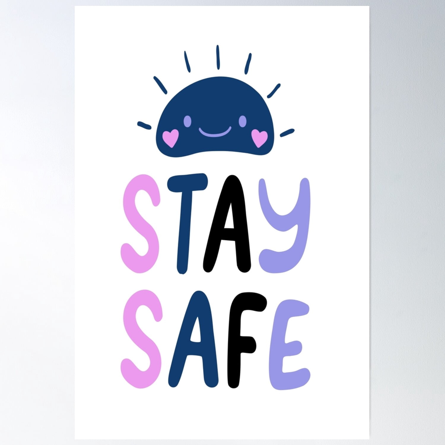 Copy Of Stay Safe, Self Quarantine Poster Wall Art, Modern Wall Decor ...