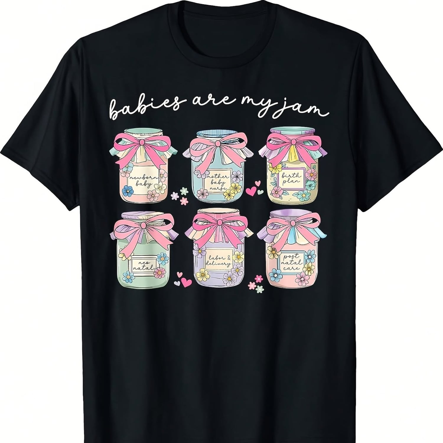 Coquette B1Ow Are My Jam Postpartum Nurse L&D Nurse T-S1HirtExperience ...