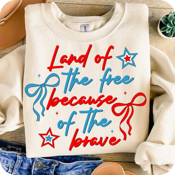 Coquette Land of the Free Because of the Brave Sweatshirt with American ...