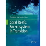 Coral Reefs: An Ecosystem in Transition (Paperback) - Walmart.com