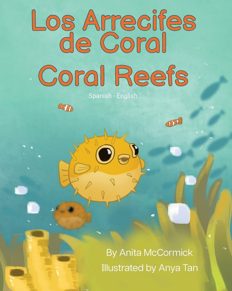 Pre-Owned Coral Reefs (Spanish-English): Los Arrecifes de Coral ...