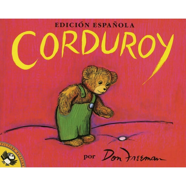 Corduroy Corduroy (Spanish Edition), (Paperback) - Walmart.com