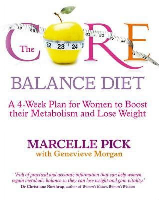 Core Balance Diet : 4 Weeks to Boost Your Metabolism and Lose Weight ...