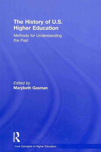 Pre-Owned Core Concepts in Higher Education The History of U.S. Higher ...