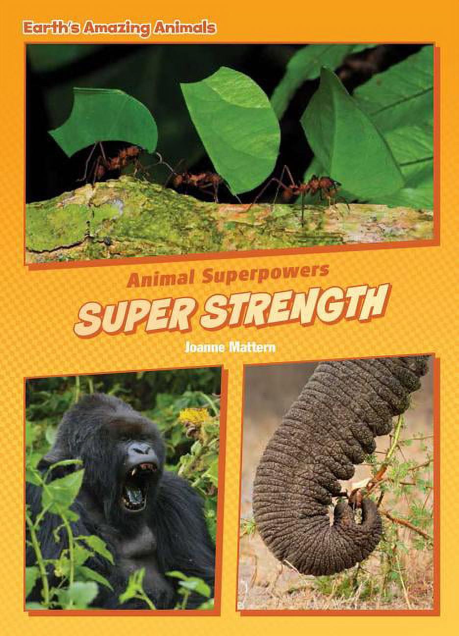 Core Content Science -- Animal Superpowers: Super Strength (Hardcover ...