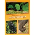 Core Content Science -- Animal Superpowers: Super Strength (Hardcover ...
