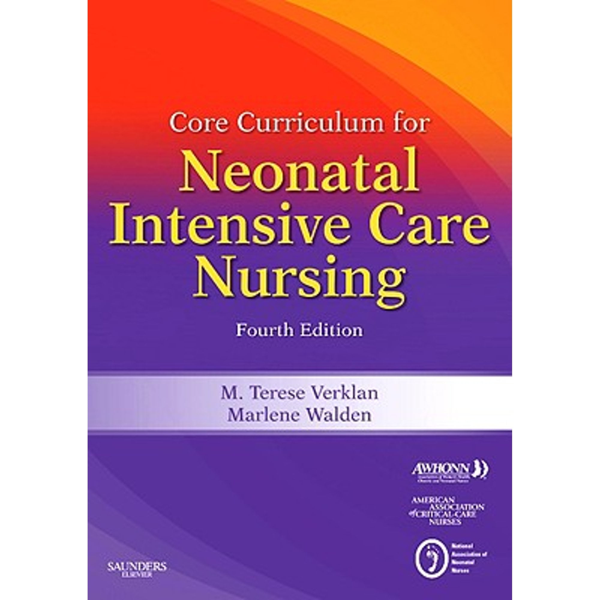 Pre-Owned Core Curriculum for Neonatal Intensive Care Nursing ...