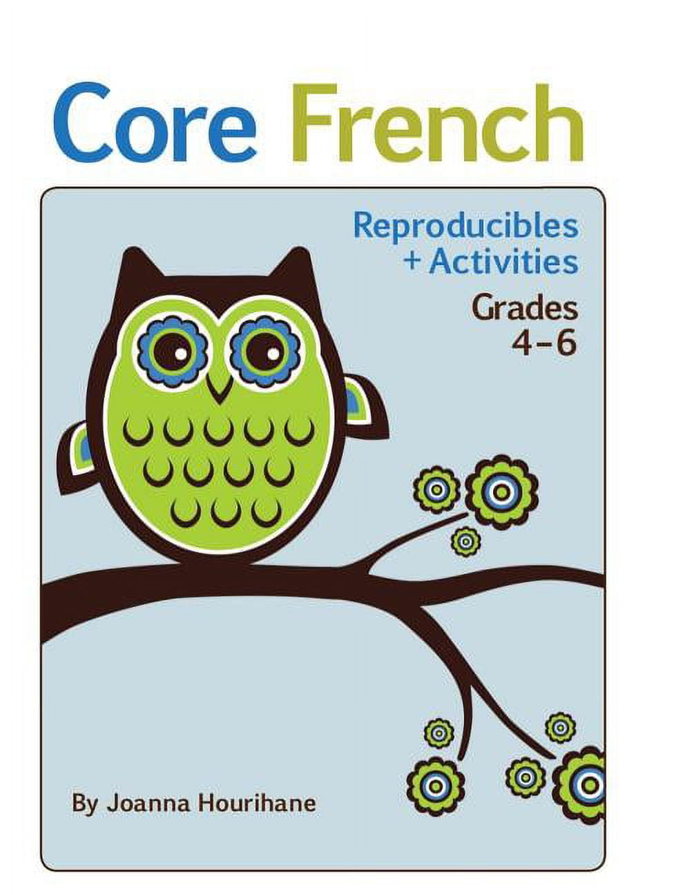 Core French : Reproducibles and Activities: Grades 4 to 6 - Walmart.com