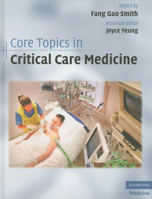 Core Topics in Critical Care Medicine, (Hardcover) - Walmart.com