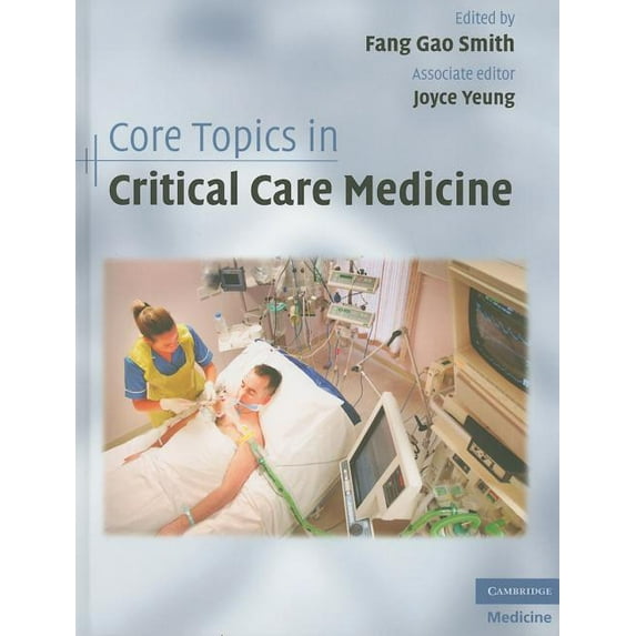 Core Topics in Critical Care Medicine, (Hardcover) - Walmart.com
