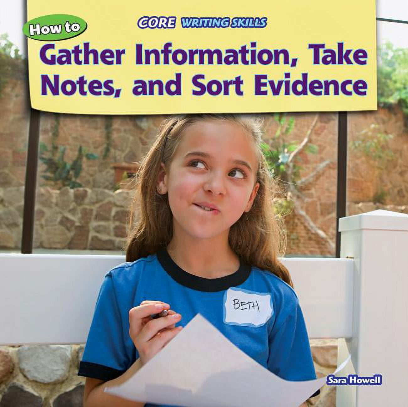 Core Writing Skills: How to Gather Information, Take Notes, and Sort ...
