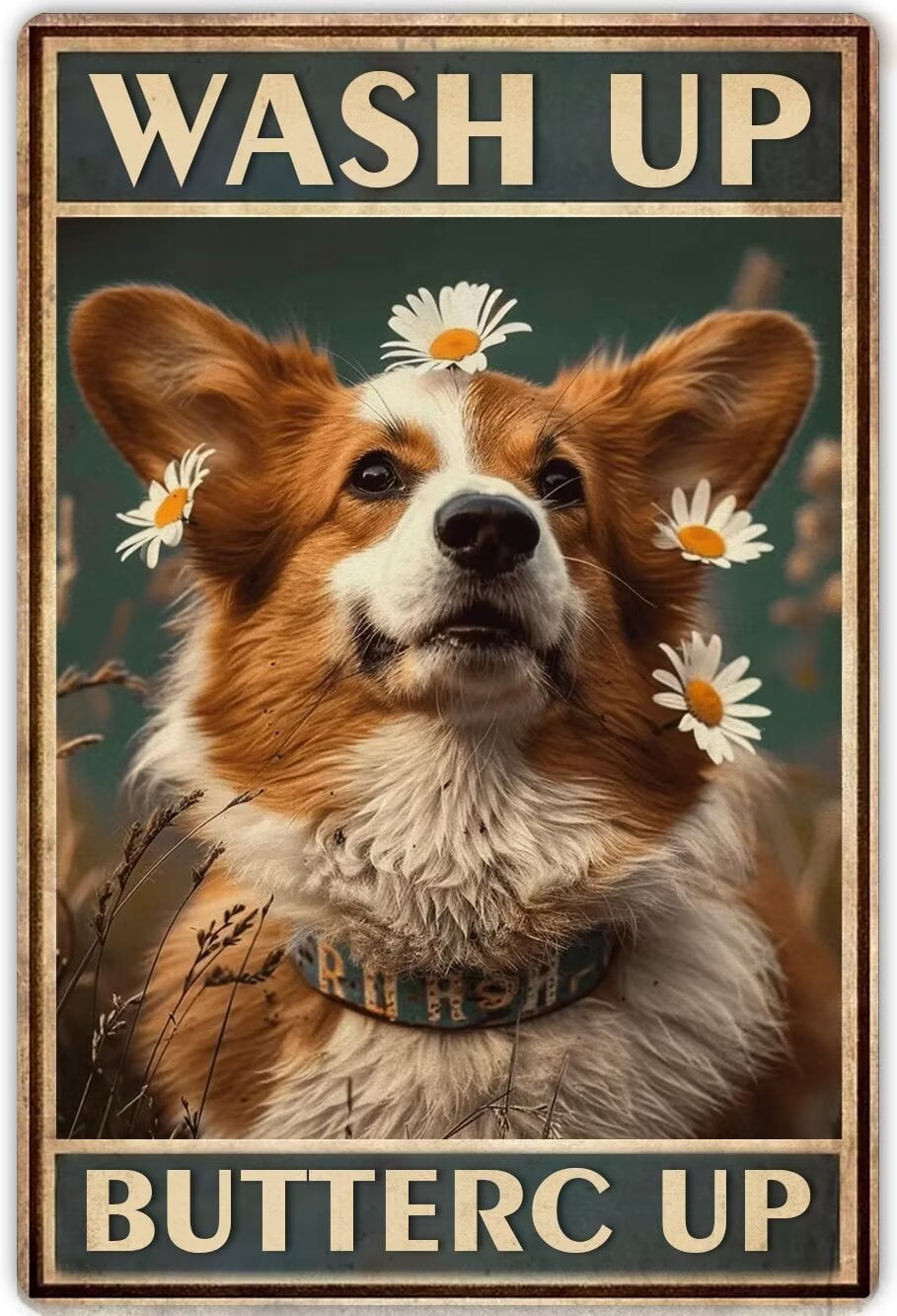 Corgi Bathroom Signs Metal Sign Wash Up Buttercup Bathroom Decor Tin ...