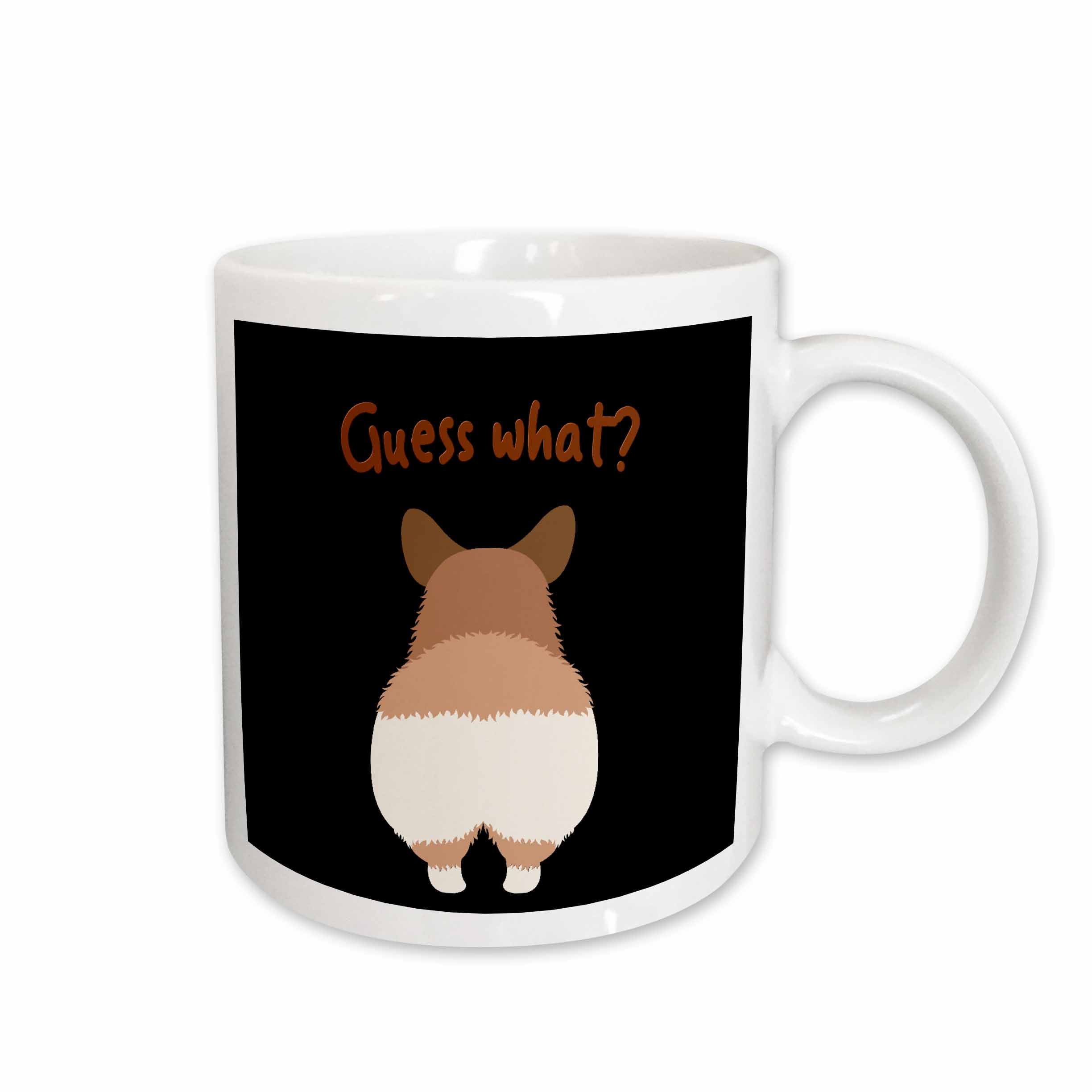 Corgi Butt - Gues What -Typography and Illustration Of Cute Corgis 15oz Mug mug-311632-2 ...