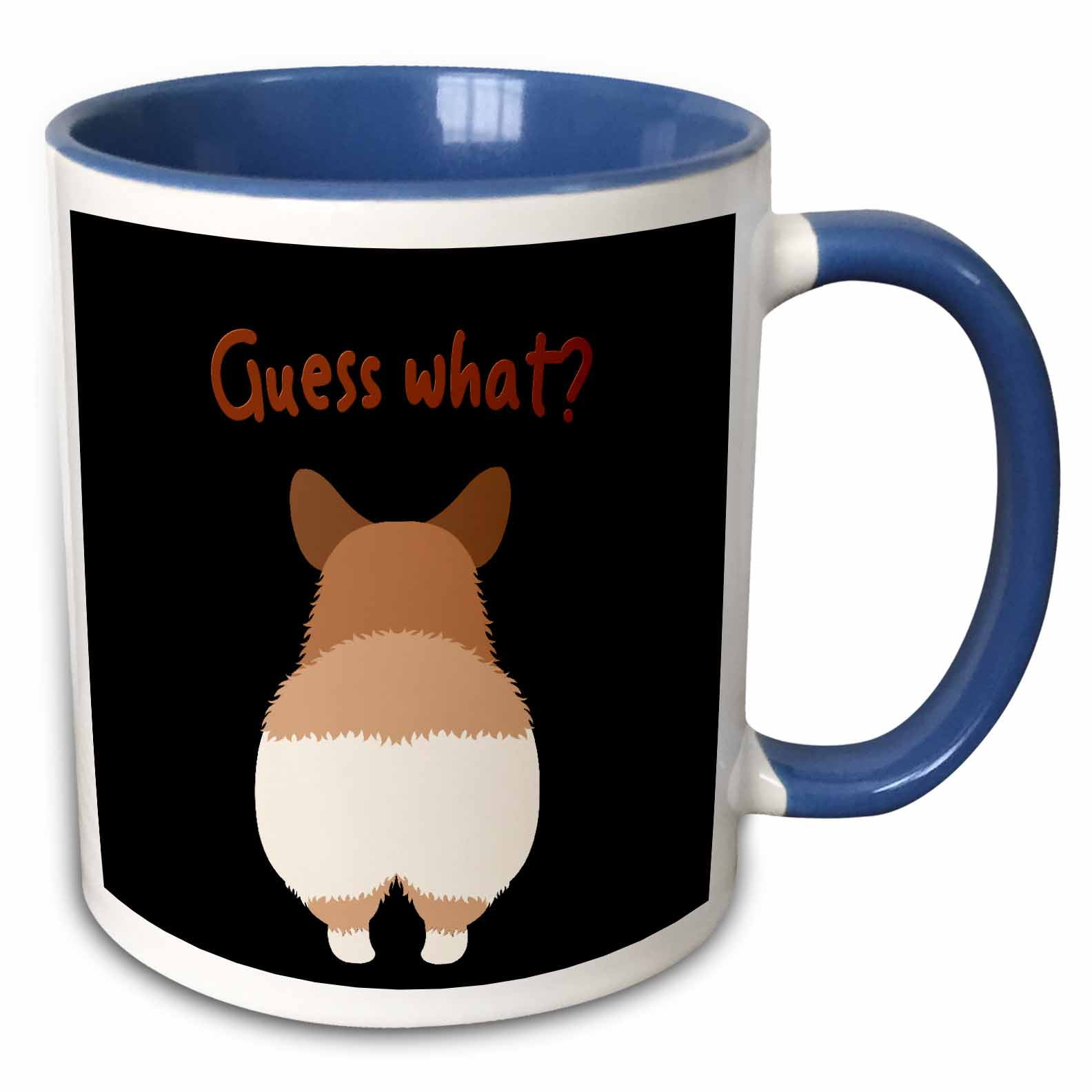 Corgi Butt - Gues What -Typography and Illustration Of Cute Corgis 15oz Two-Tone Blue Mug mug ...