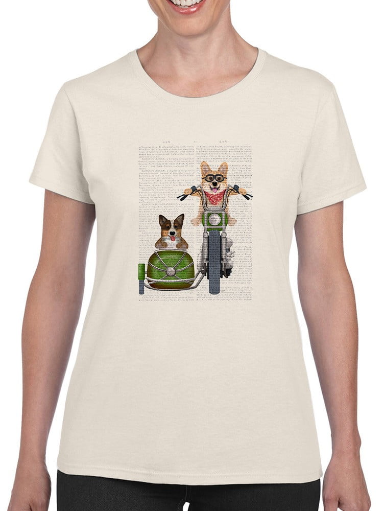 Corgi Chopper And Sidecar T-Shirt Women -Fab Funky Designs, Female ...