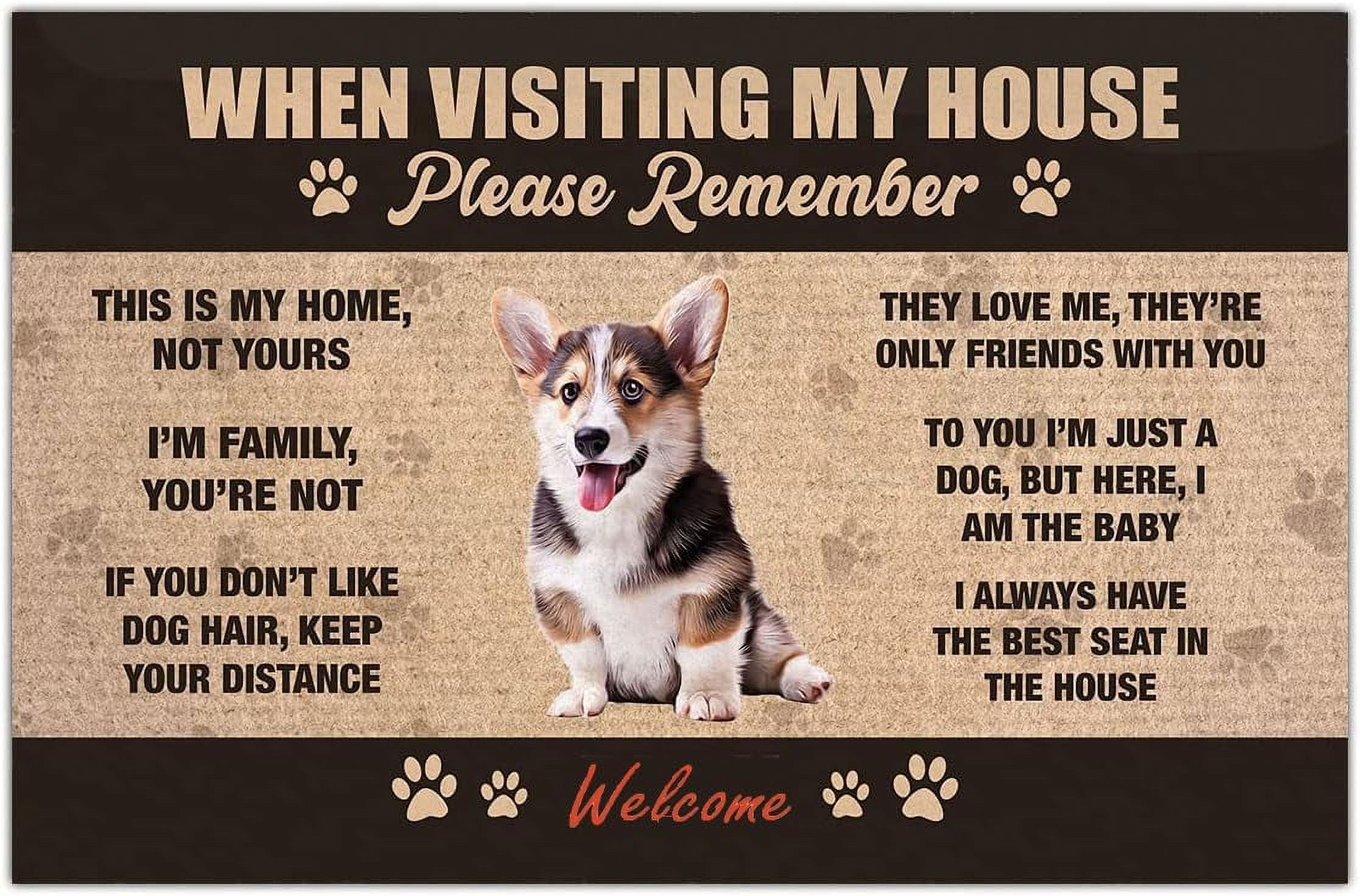 Corgi Dog Front Door Mat Welcome When Visiting My House Please Remember ...