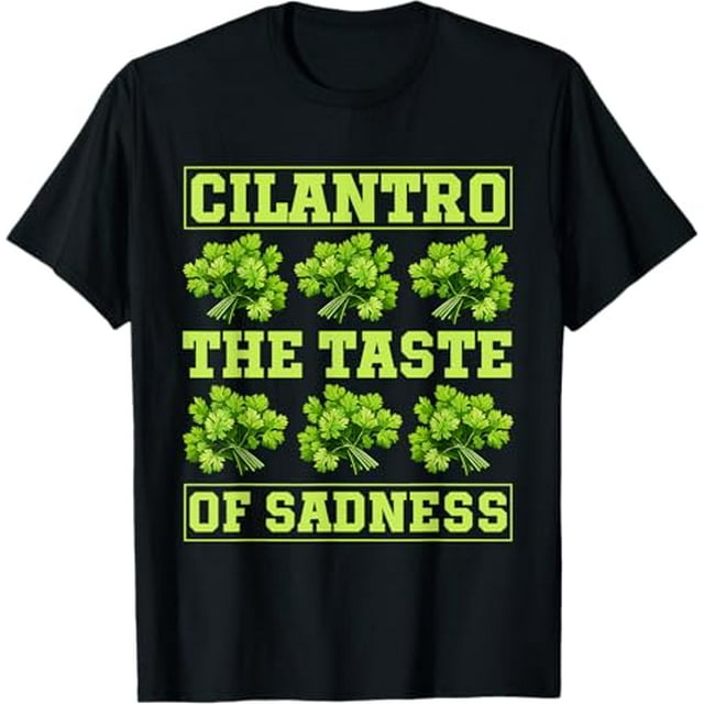 Cori Coriander Funny Food Cilantro Hater T-Shirt - Walmart.com