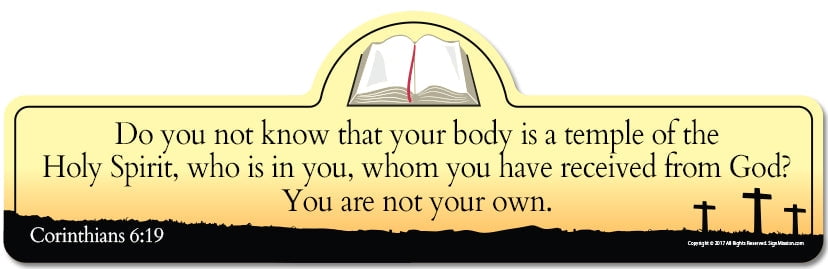 Corinthians 6:19 Bible Verse Sign | Do you not know that your body is a ...