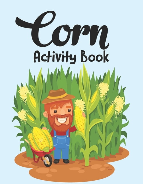 Corn Activity Book: Stress Relieving Corn Coloring Book Design for All ...