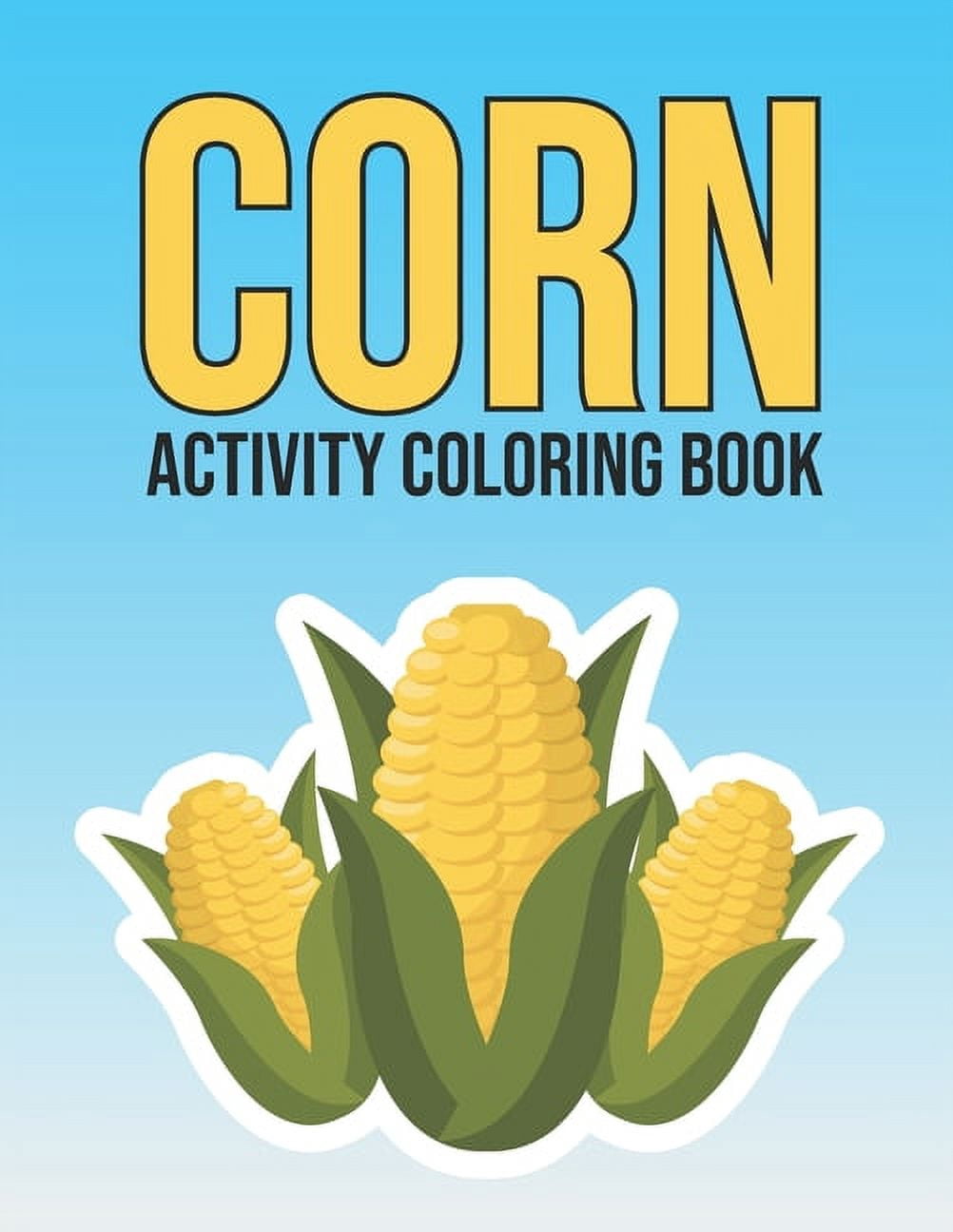 Corn Activity Coloring Book : Adorable Vegetable Corn Coloring and ...