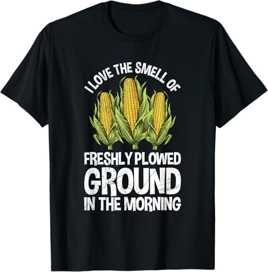 Corn Farming Agriculture Quote for a Corn Cob Farmer T-Shirt - Walmart.com
