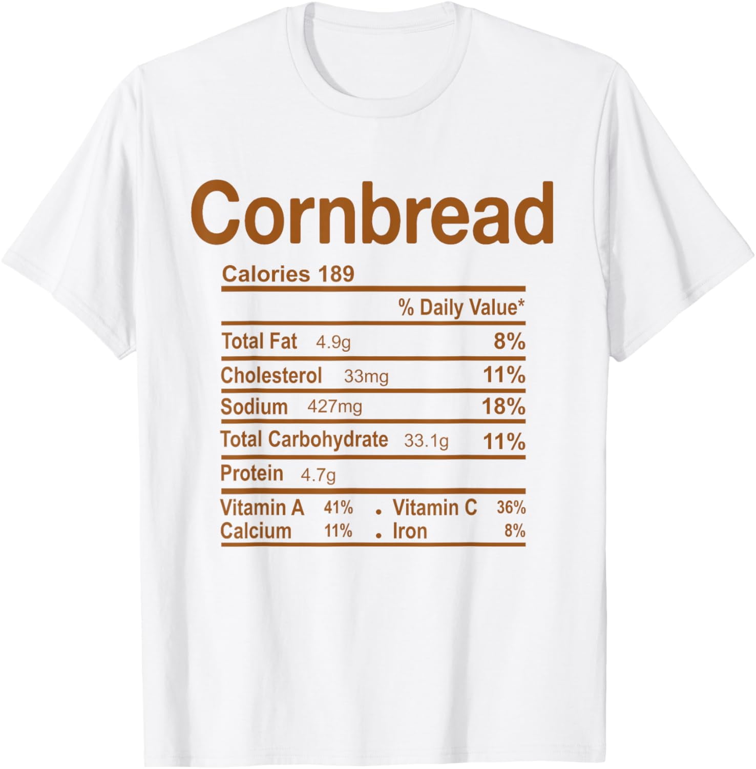 Cornbread Nutrition Facts Funny Thanksgiving Christmas Mens T-Shirt ...