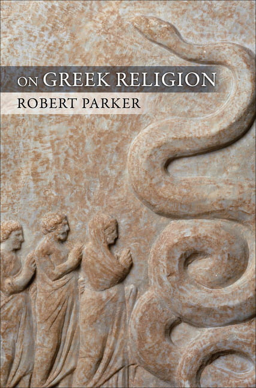 Cornell Studies in Classical Philology On Greek Religion, Book 60 ...