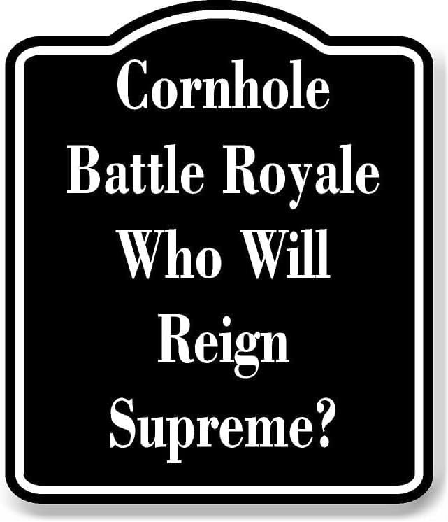 Cornhole Battle Royale - Who Will Reign Supreme BLACK Aluminum ...