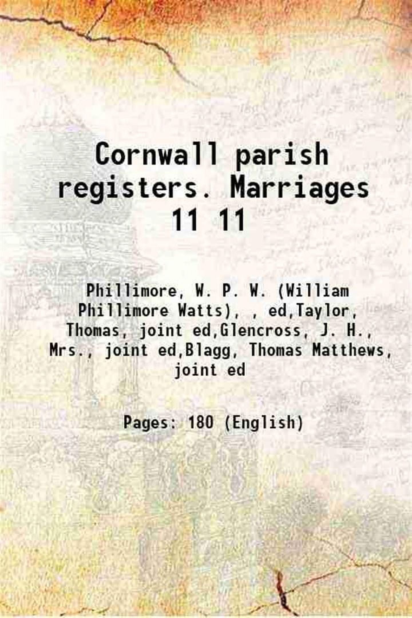 Cornwall parish registers. Marriages Volume 11 1907 [Hardcover ...