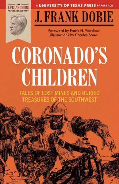 Pre-Owned Coronado's Children: Tales of Lost Mines and Buried Treasures ...