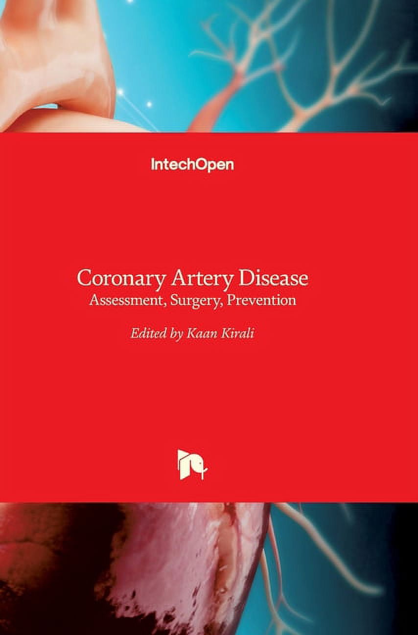 Coronary Artery Disease: Assessment, Surgery, Prevention (Hardcover ...