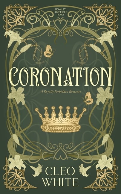 Coronation: A Royally Forbidden Romance, (Paperback) - Walmart.com