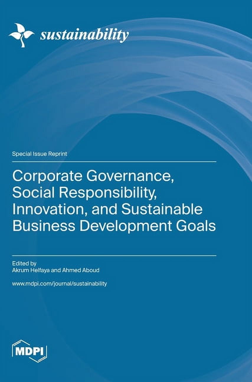 Corporate Governance, Social Responsibility, Innovation, and ...