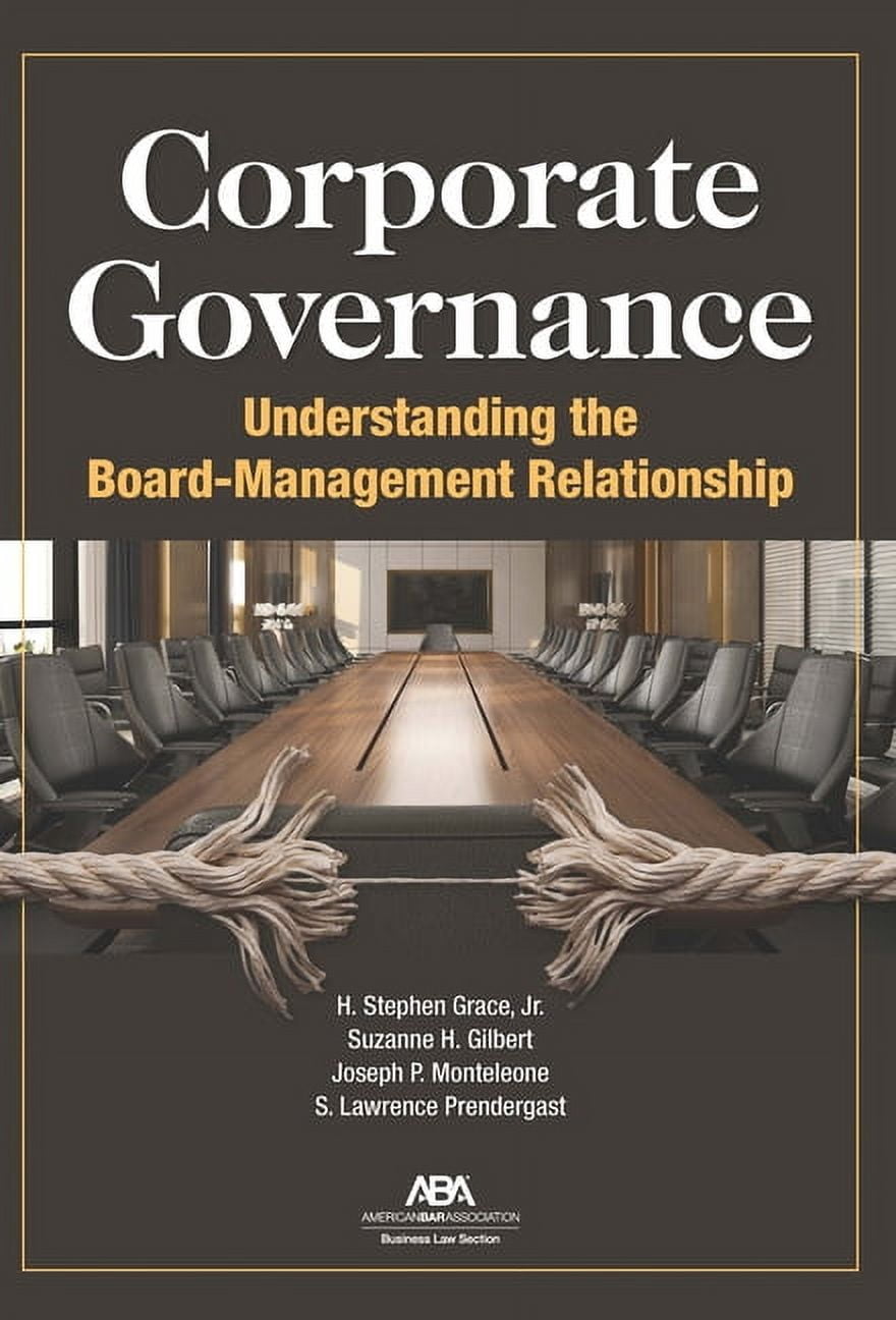 Corporate Governance: Understanding the Board-Management Relationship ...