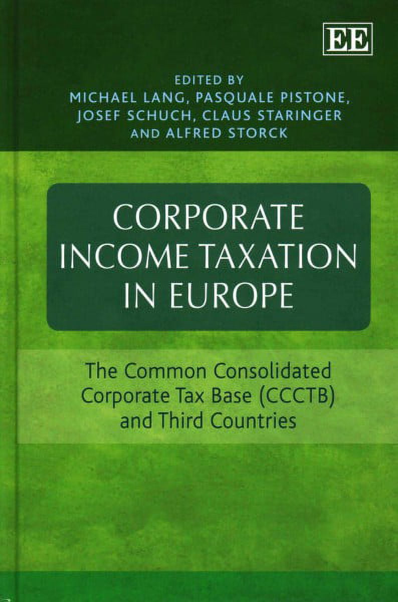 Corporate Income Taxation in Europe : The Common Consolidated Corporate ...