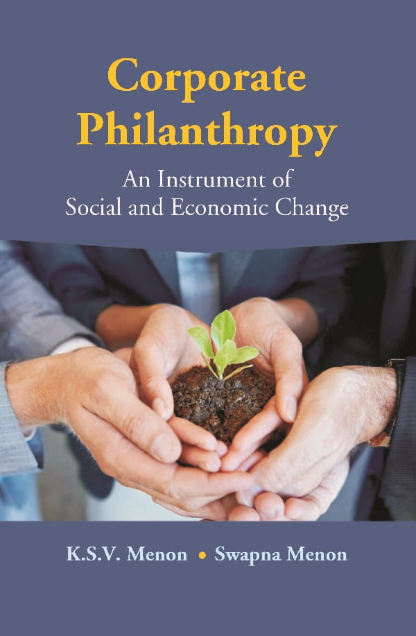 Corporate Philanthropy: An Instrument of Social and Economic Change - K ...