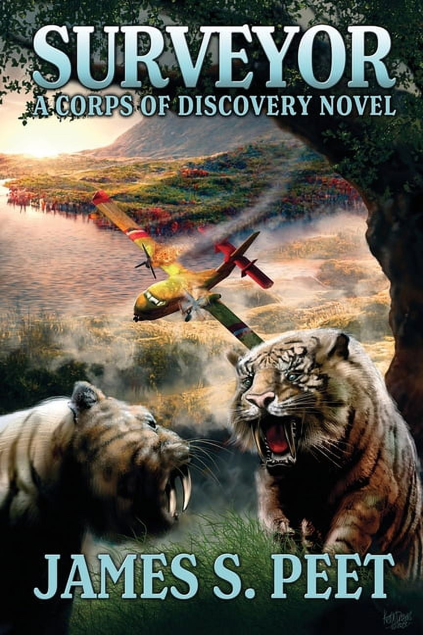 Corps of Discovery Surveyor: Book 1 in the Corps of Discovery Series ...