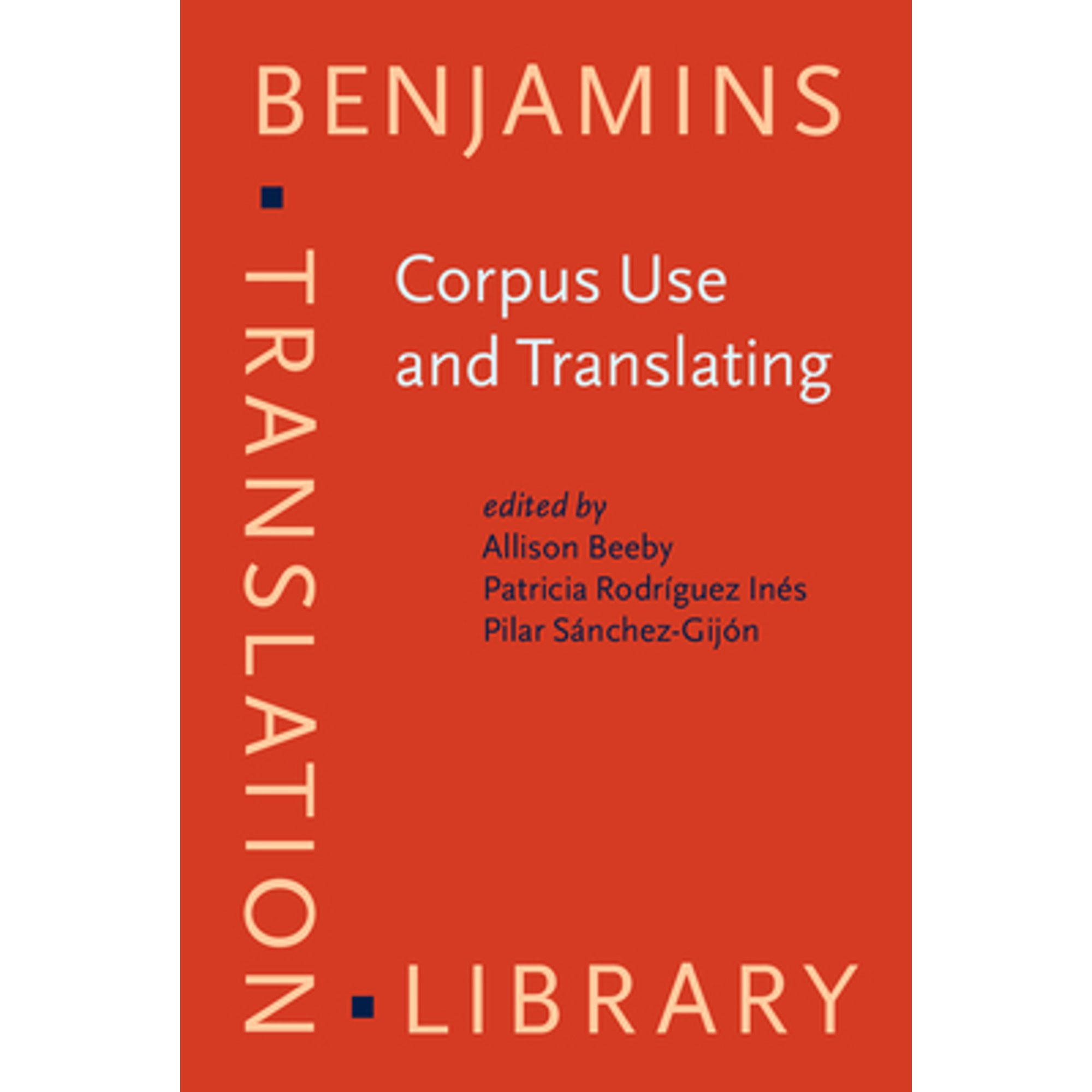 Pre-Owned Corpus Use and Translating: Corpus use for learning to ...
