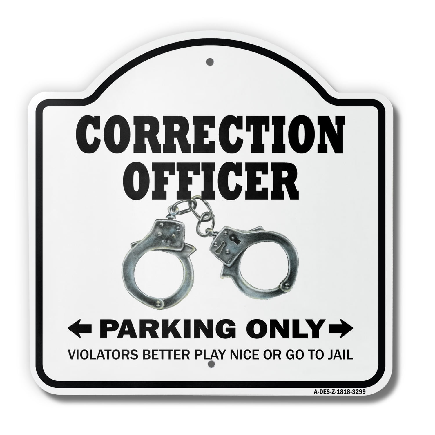 Correction Officer Parking 18" X 18" Heavy-Gauge Aluminum Architectural ...
