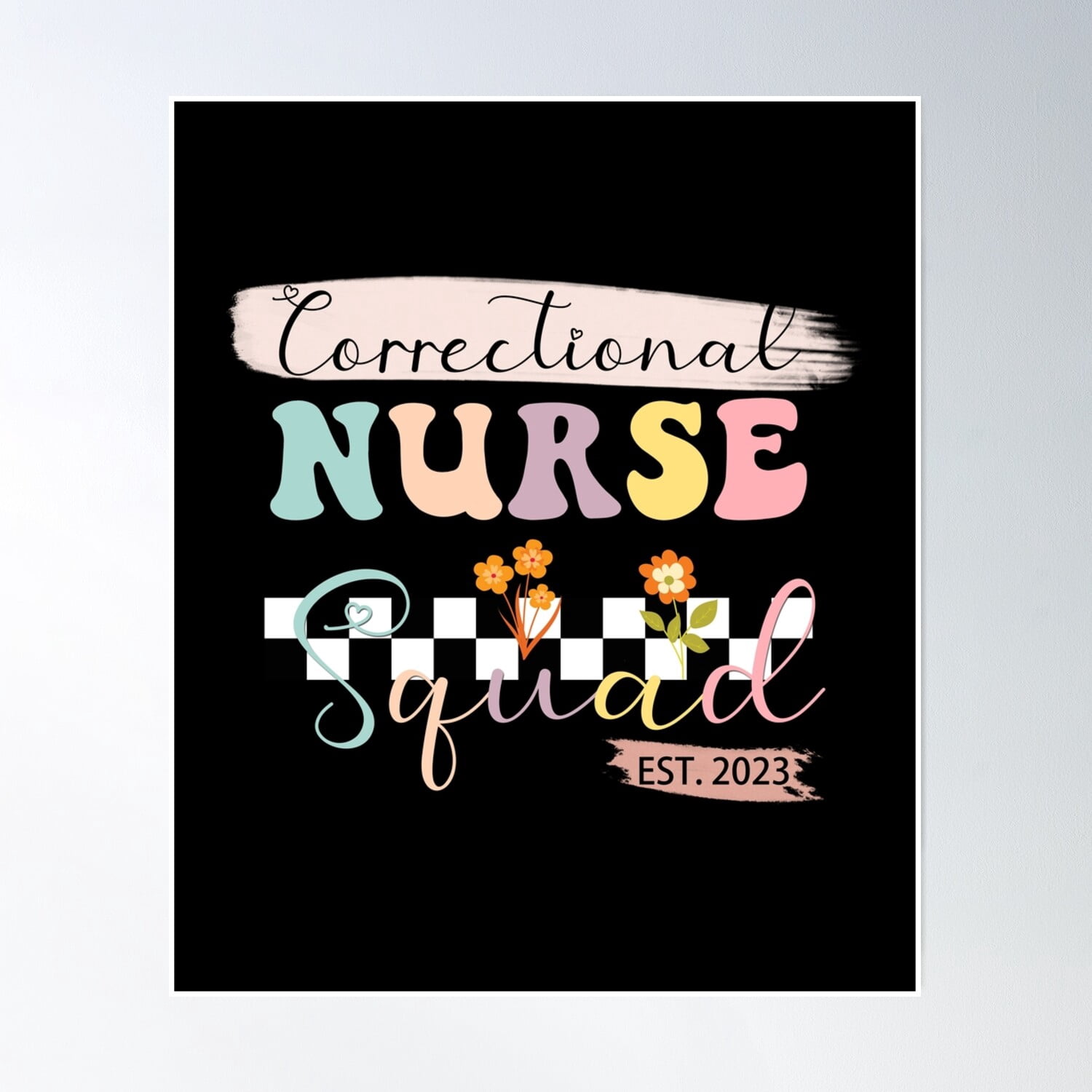 Correctional Nurse Squad Est. 2023 Pastel Poster Wall Art, Modern Wall ...