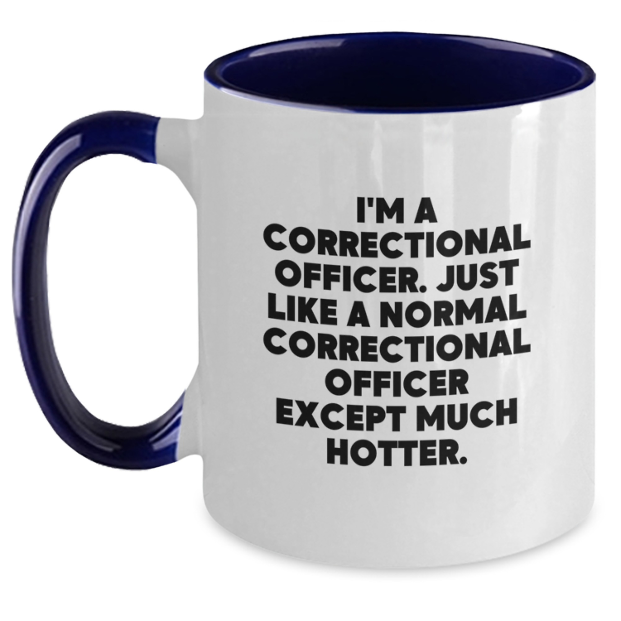 Correctional Officer Mug Gifts from Friends - Funny Two Tone Coffee Mug ...
