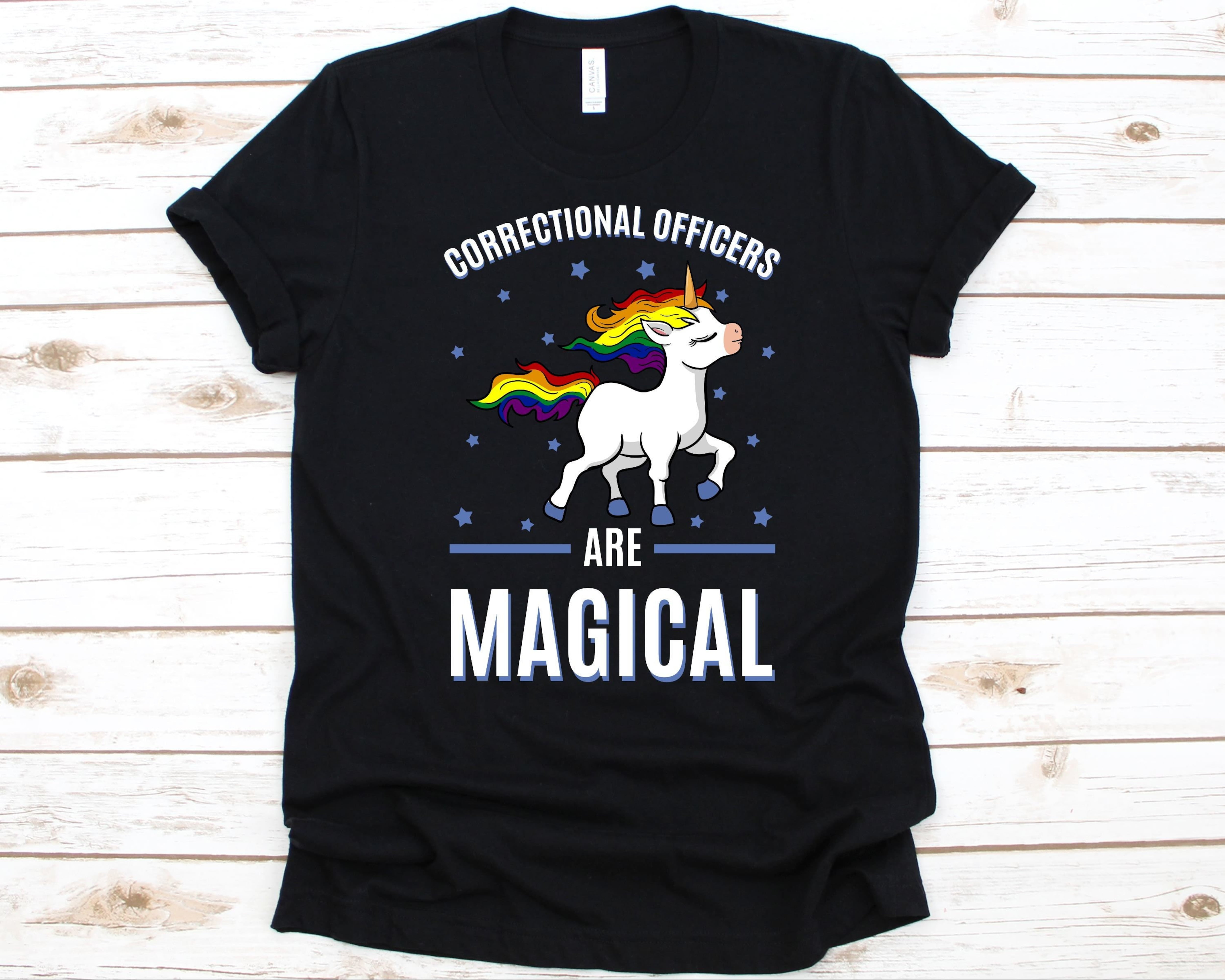 Correctional Officers Are Magical Shirt, Prison Guard, Legendary Prison ...