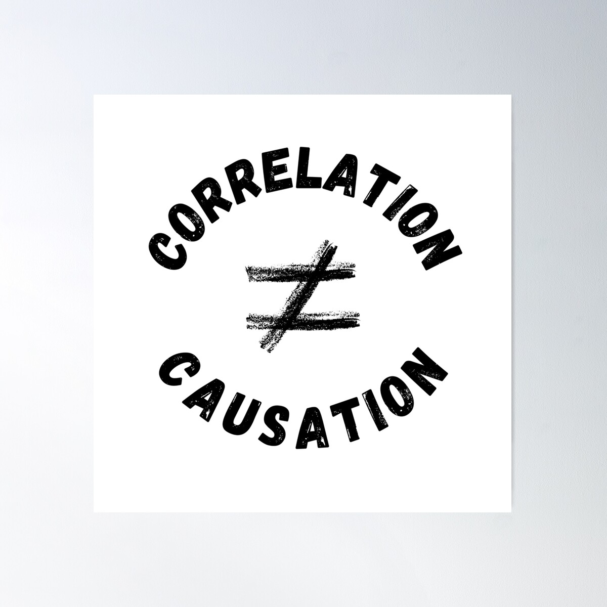 Correlation Is Not Causation - Psychology Design Poster Wall Art ...