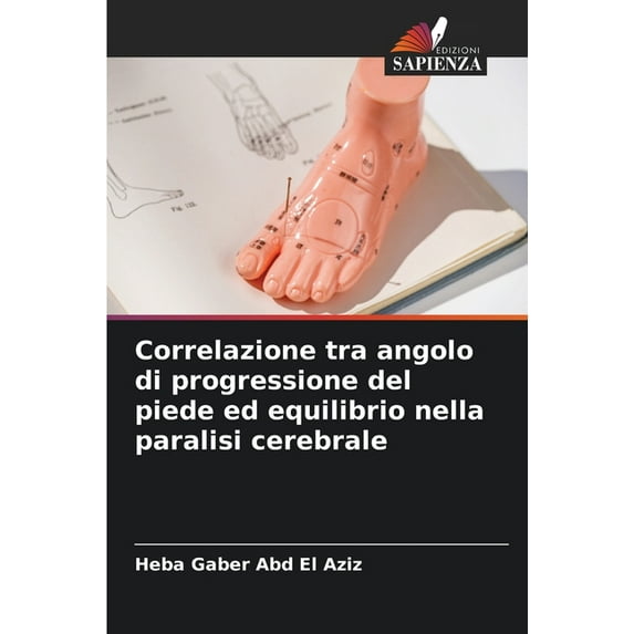 Correlazione tra angolo di progressione del piede ed equilibrio nella ...