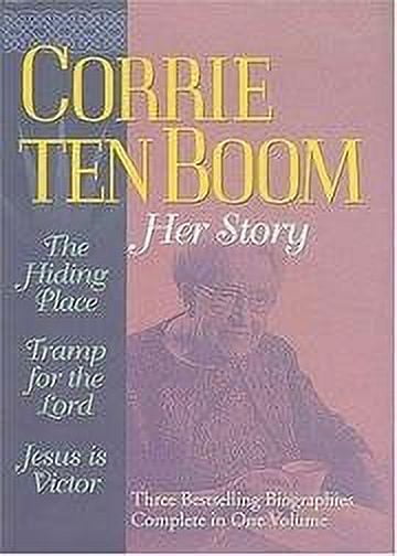 Pre-Owned Corrie Ten Boom: Her Story A Collection Consisting of the ...