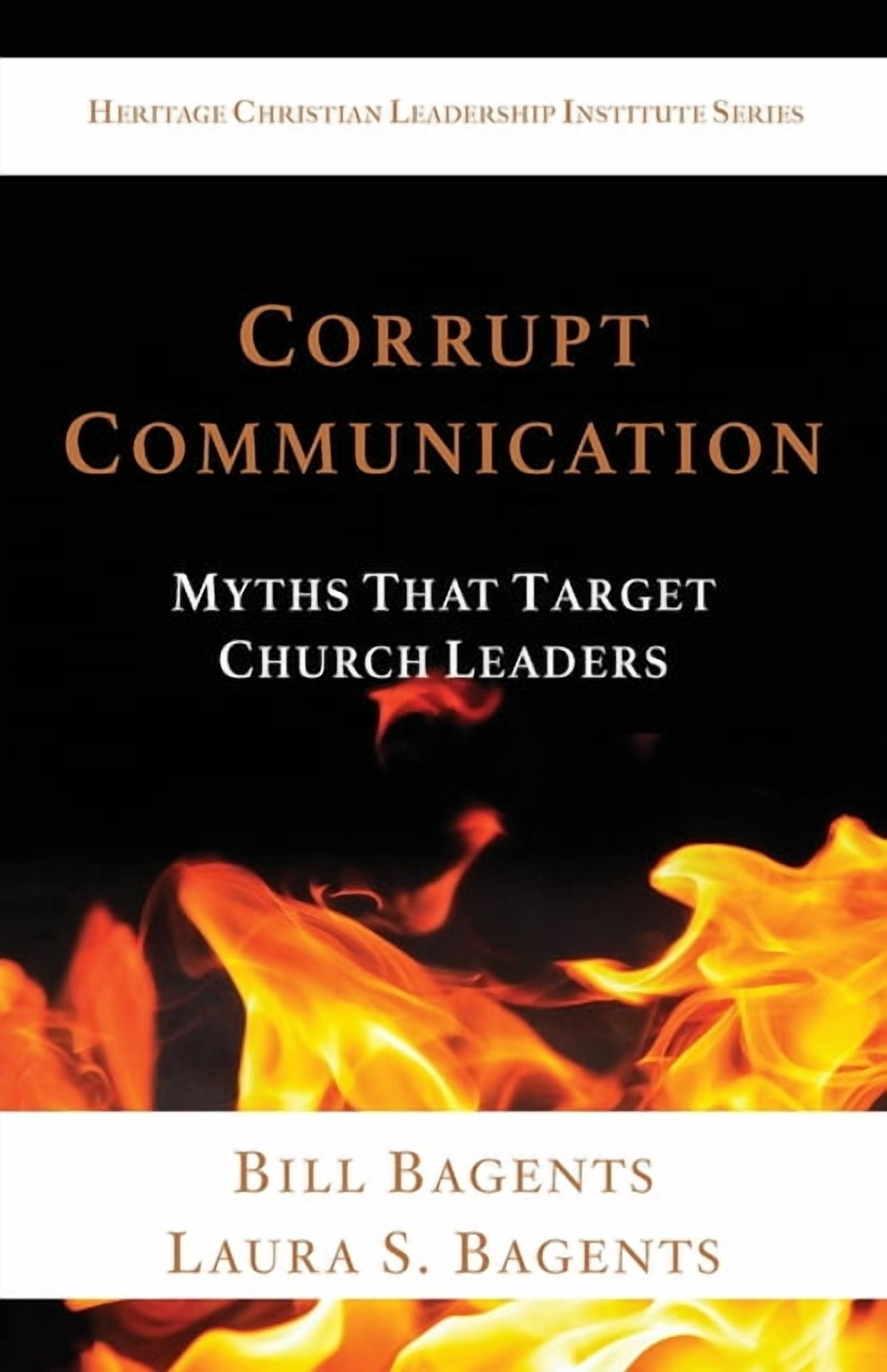 Corrupt Communication: Myths That Target Church Leaders (Paperback ...