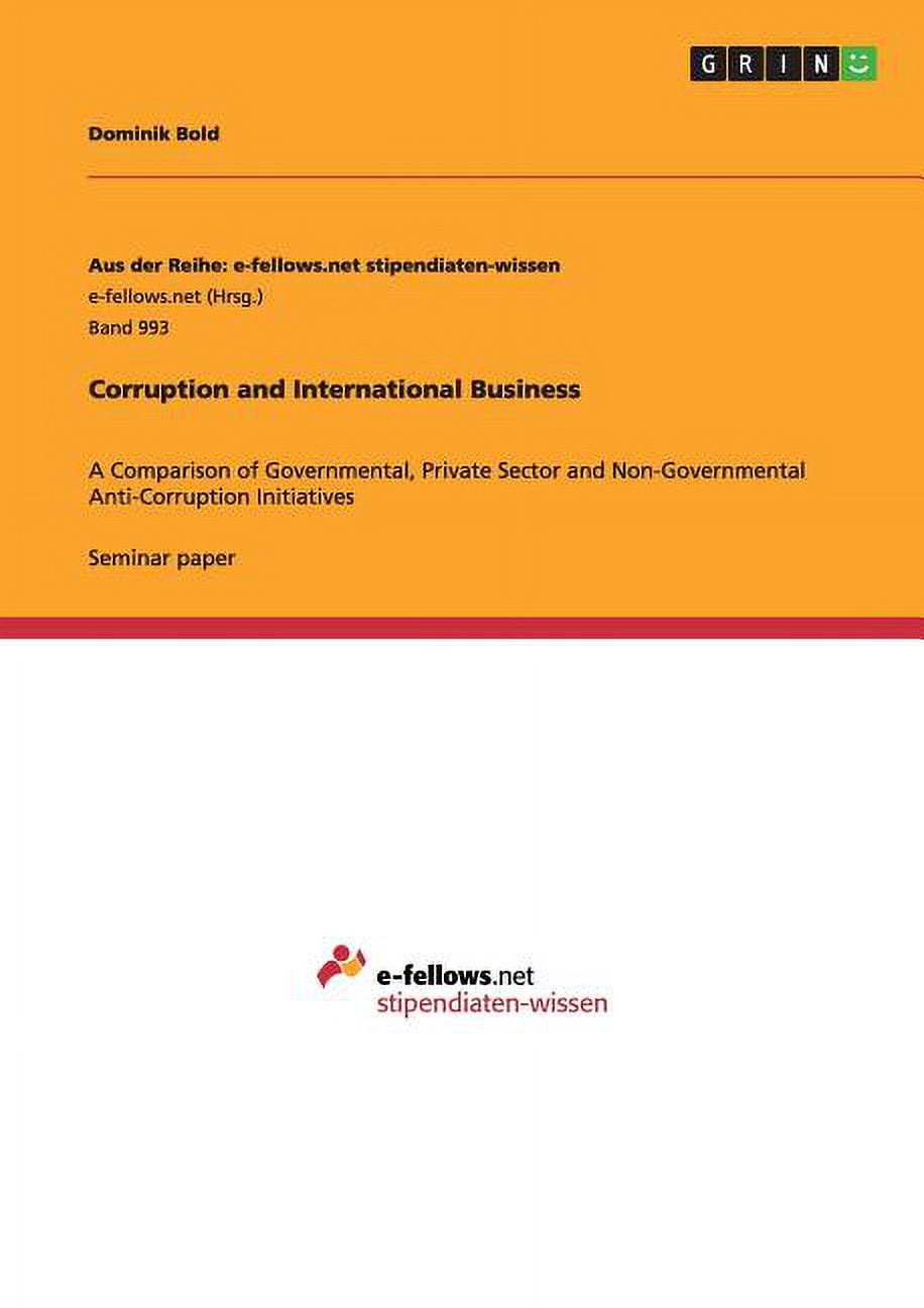 Corruption and International Business : A Comparison of Governmental ...