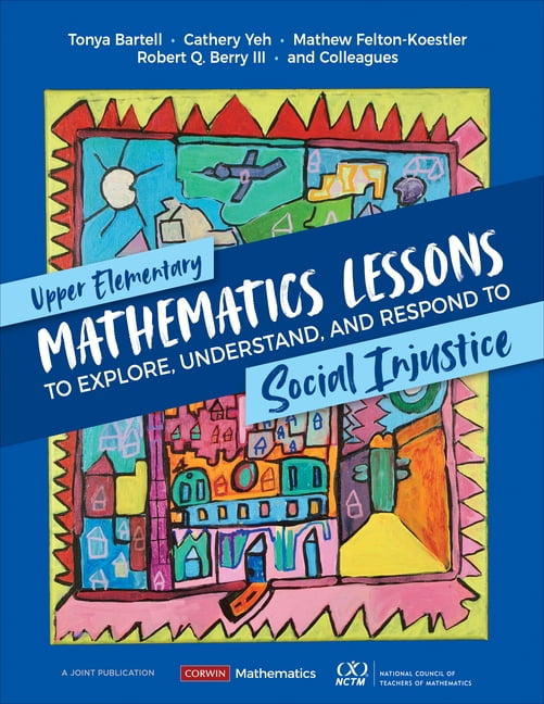 Corwin Mathematics Upper Elementary Mathematics Lessons to Explore ...
